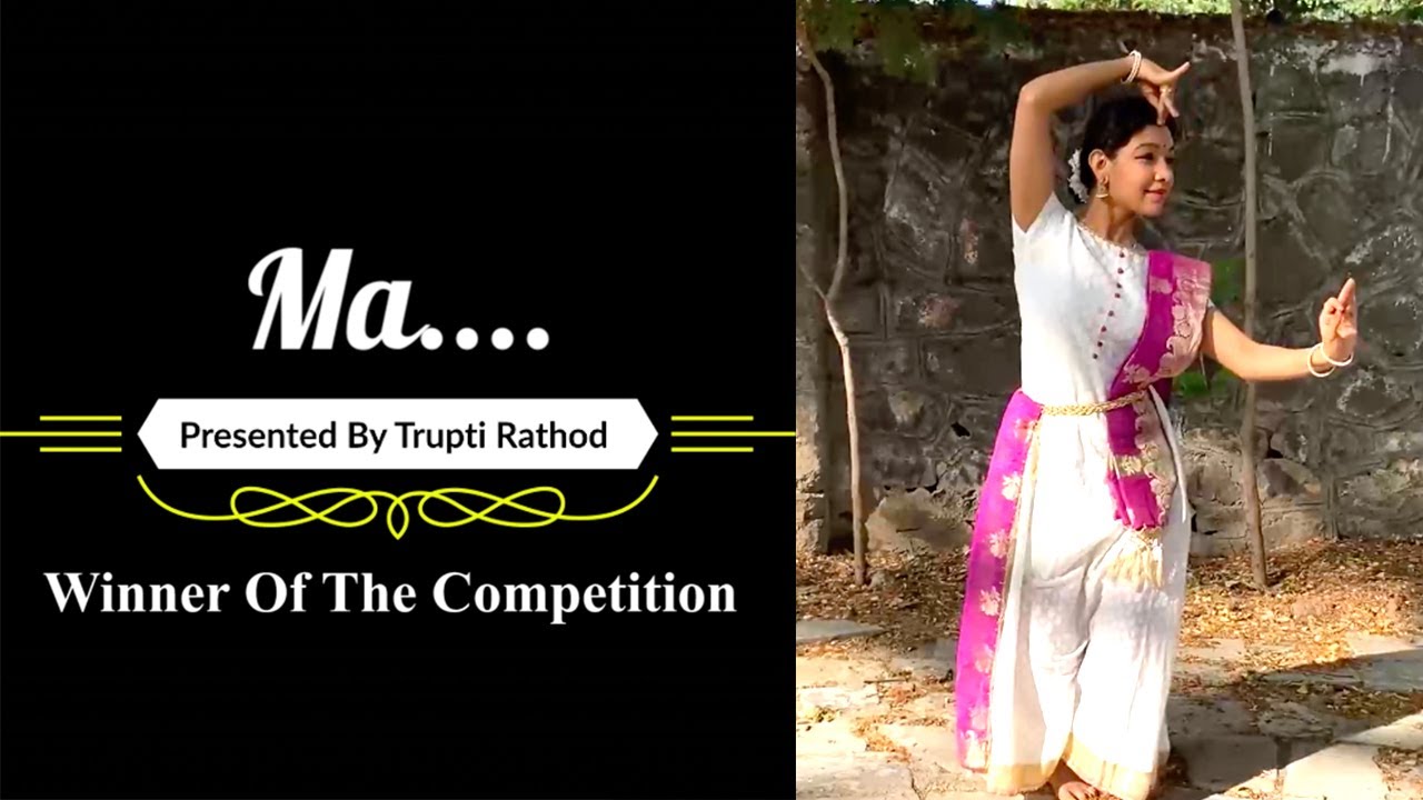 Kathak Performance On Poem - Maa | By Trupti Rathod | Beautiful Poem ...