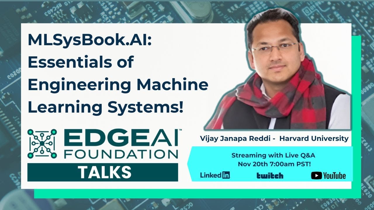 EDGE AI TALKS! MLSysBook.Al: Essentials of Engineering ML Systems with ...