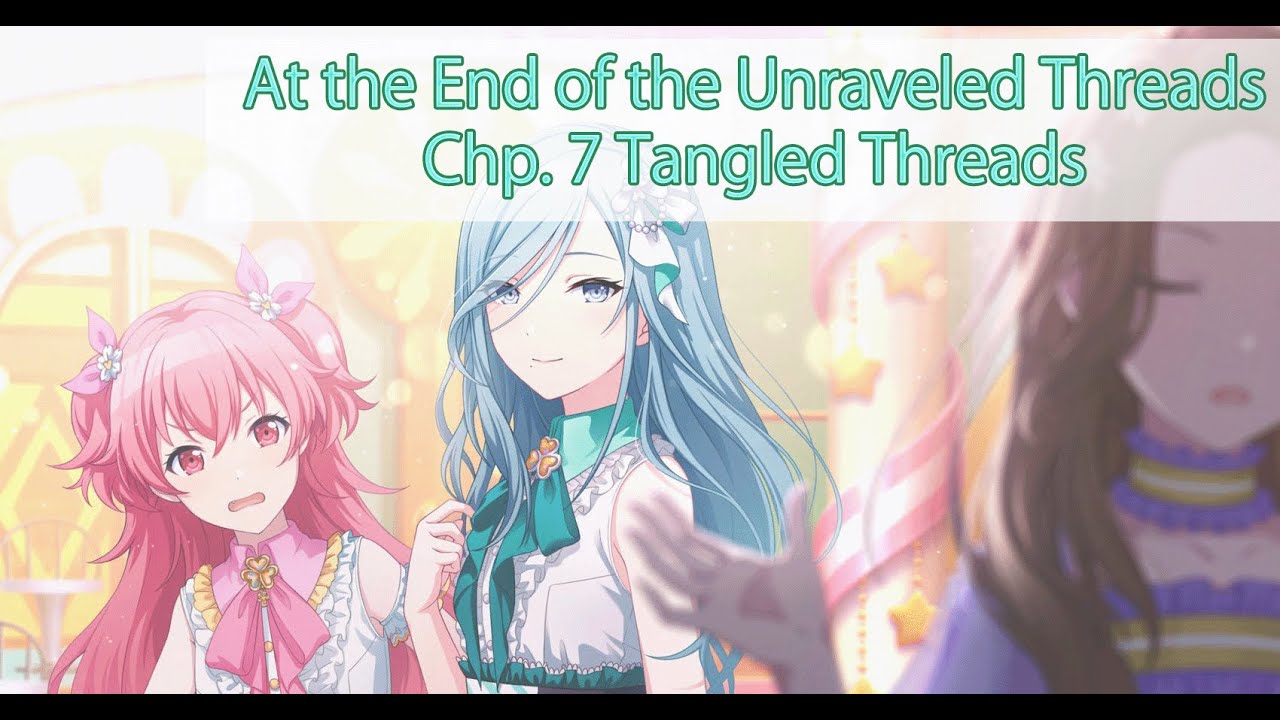 [Project Sekai] [ENSUB] At the End of the Unraveled Threads. Chp. 7 ...