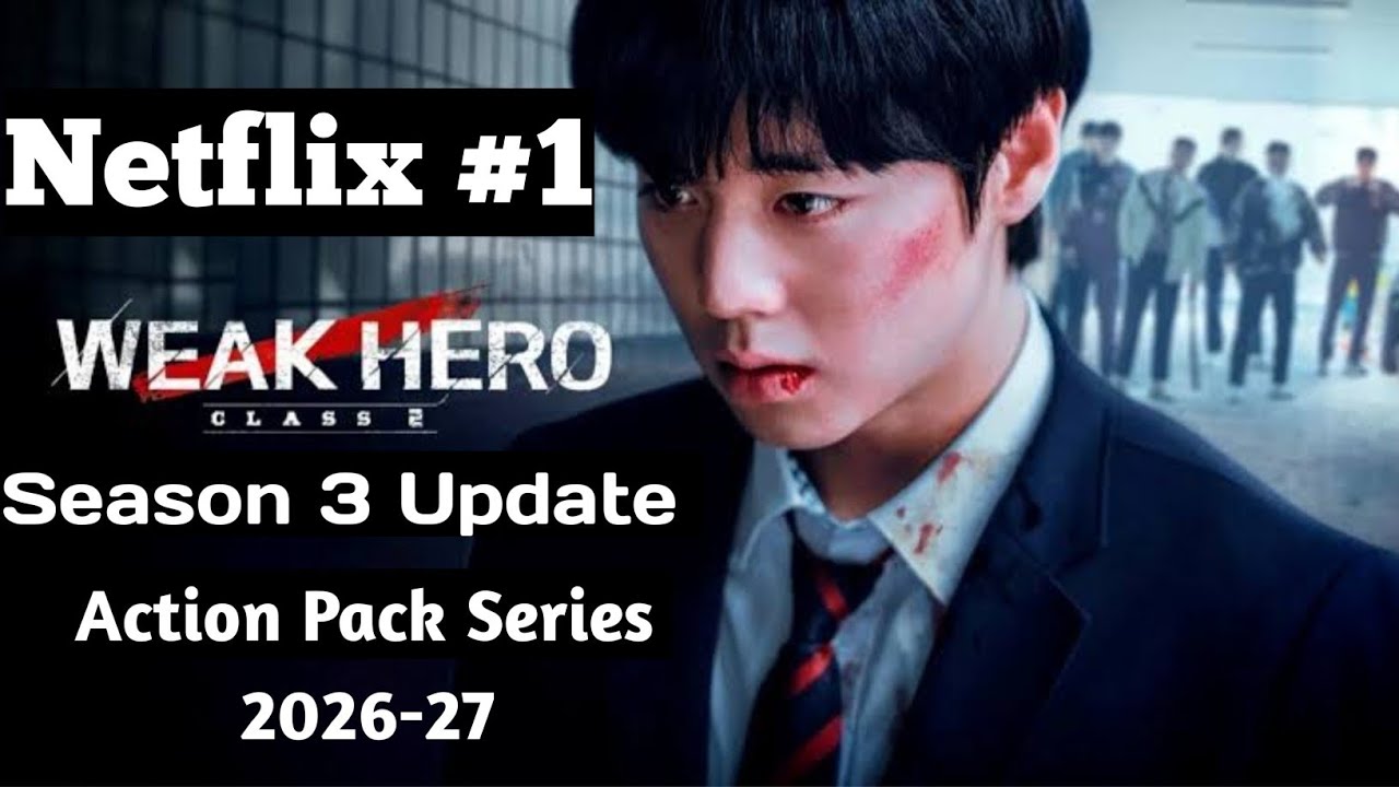 Week Hero Class 3 Update|1#netflix| Kdrama|Kmovie| Netflix Kdrama ...