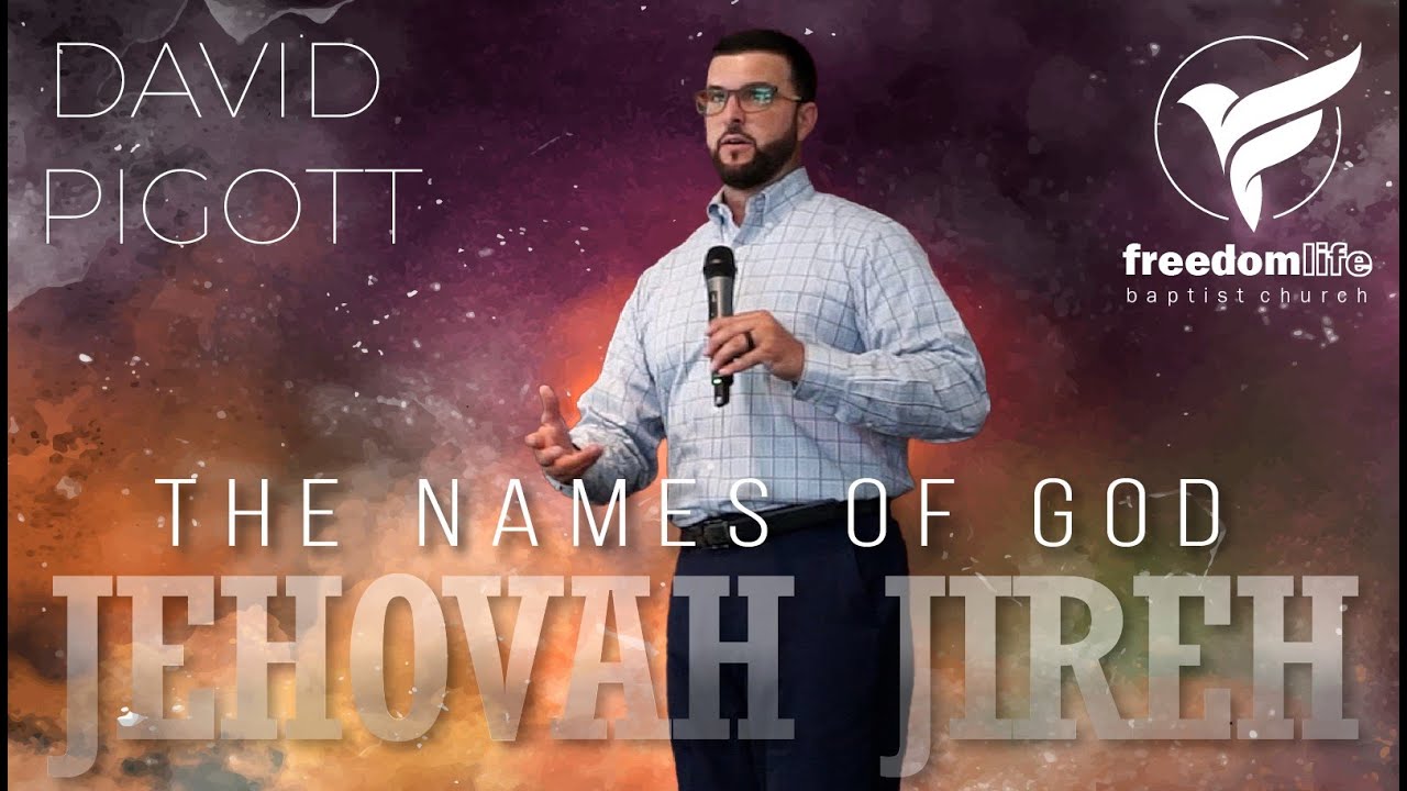 The Names of God | JEHOVAH JIREH | David Pigott - YouTube