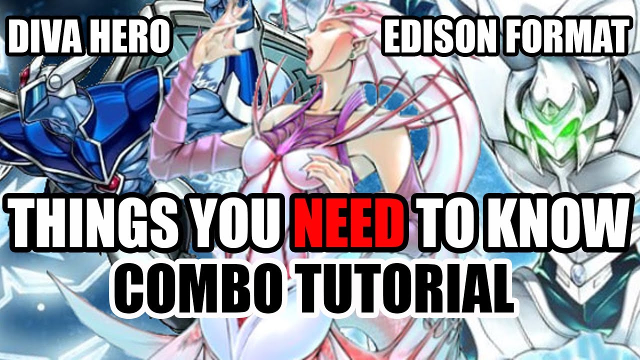 THINGS YOU NEED TO KNOW: Diva Hero Combo Tutorial! | Edison Format | Yu ...
