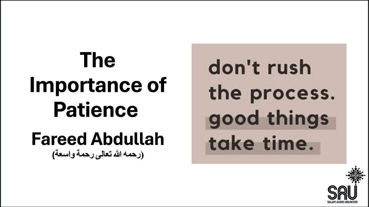 The Importance of Patience - Fareed Abdullah - YouTube