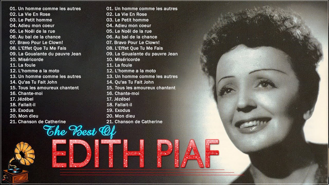 Les Plus Grands Tubes de Edith Piaf 🔔 Édith Piaf Best Of Collection 🔔 ...