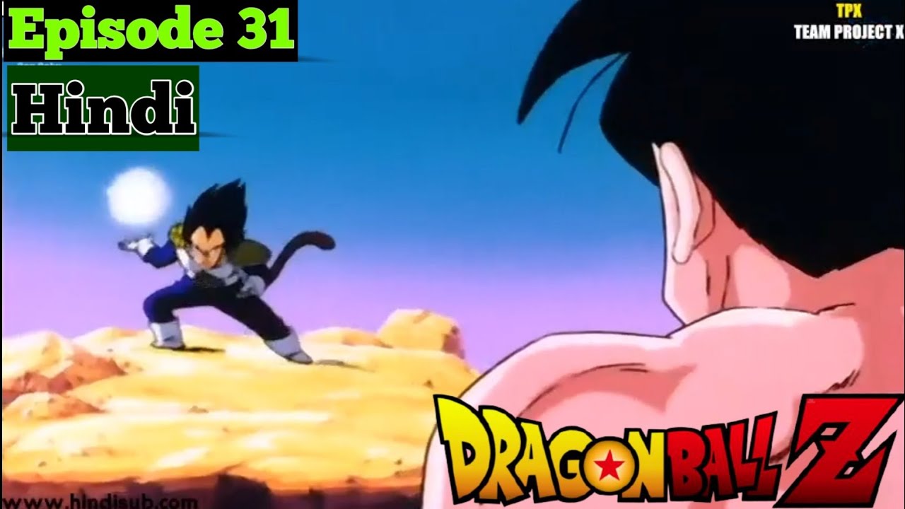 Dragon Ball z Episode 31 Hindi Explain || Dragon Ball z in Hindi. - YouTube