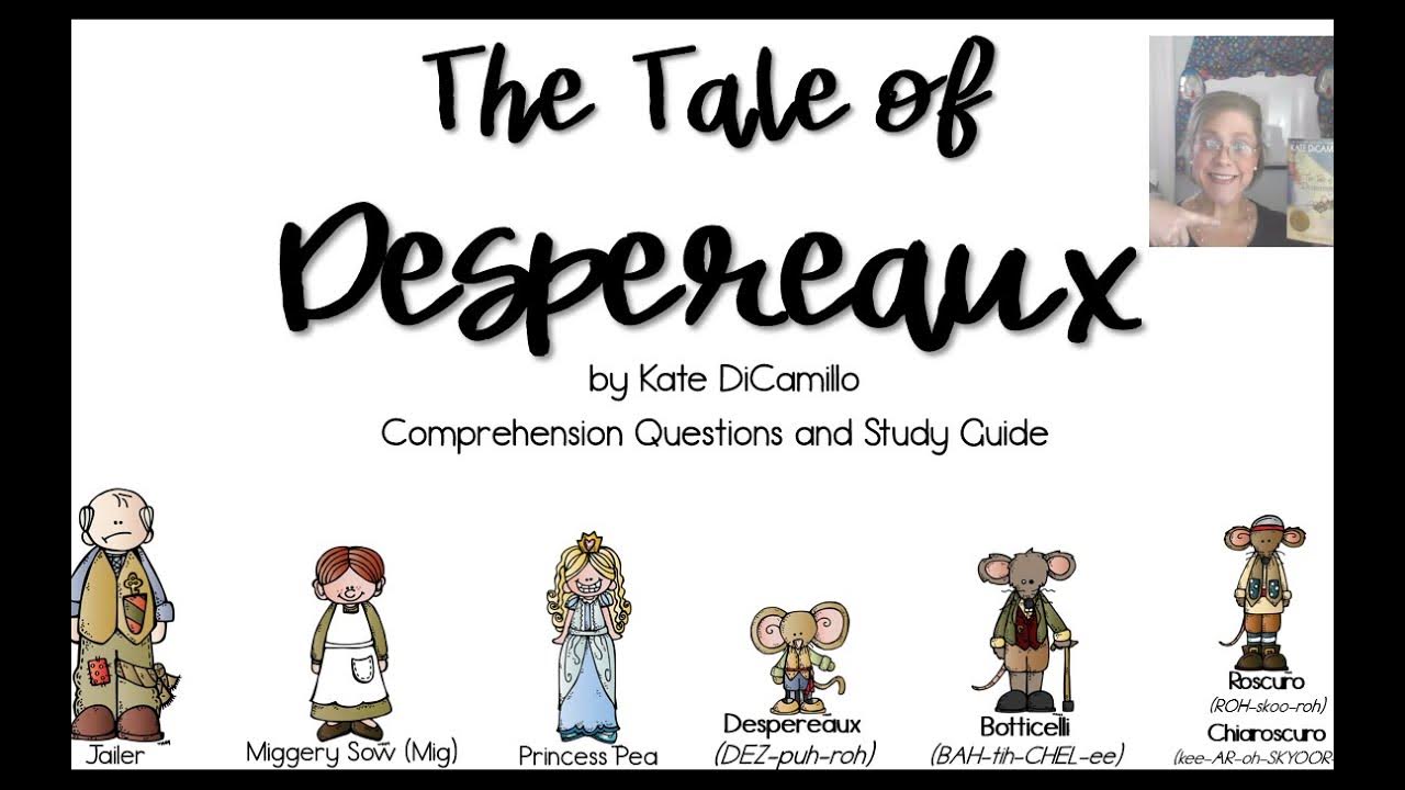 The Tale of Despereaux- Comprehension Questions and Study Guide - YouTube