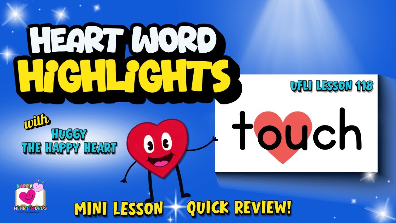 3-Minute Lesson for Sight Word TOUCH | UFLI Lesson 118 Irregular Heart ...