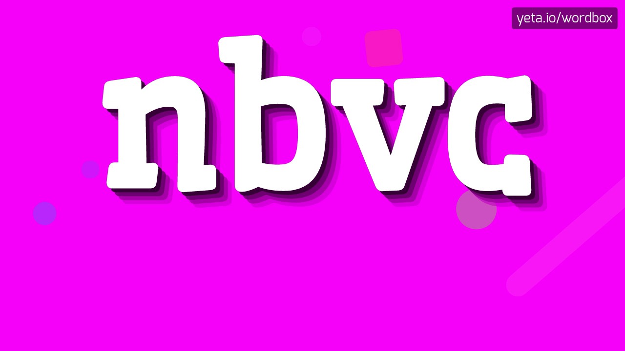 NBVC - HOW TO PRONOUNCE IT!? - YouTube