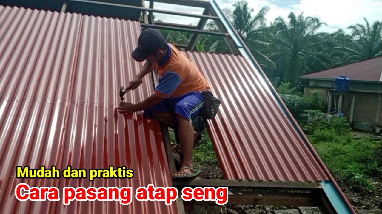 Begini caranya!!?? pasang atap seng gelombang rangka kayu - YouTube