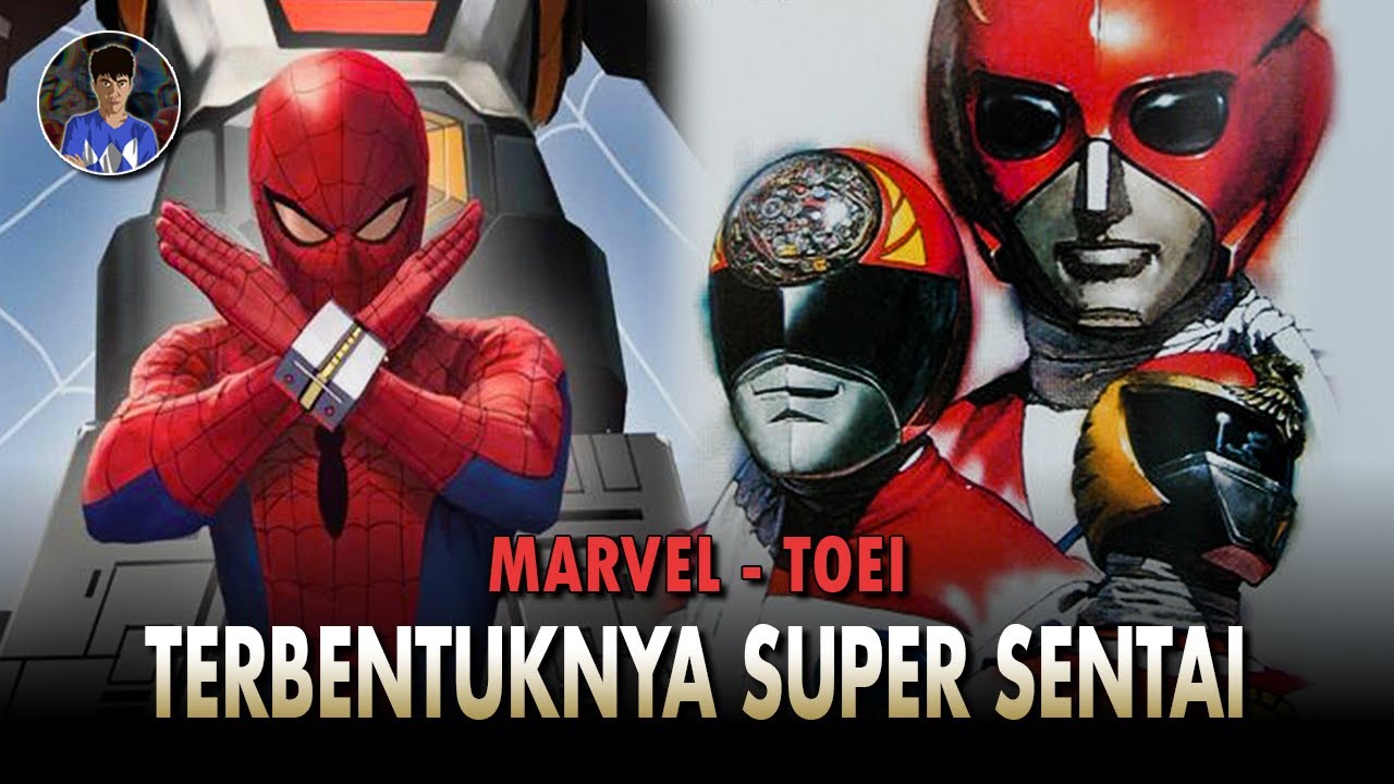 MARVEL DAN TOEI, TERBENTUKNYA SUPER SENTAI - Hubungan Marvel dengan ...