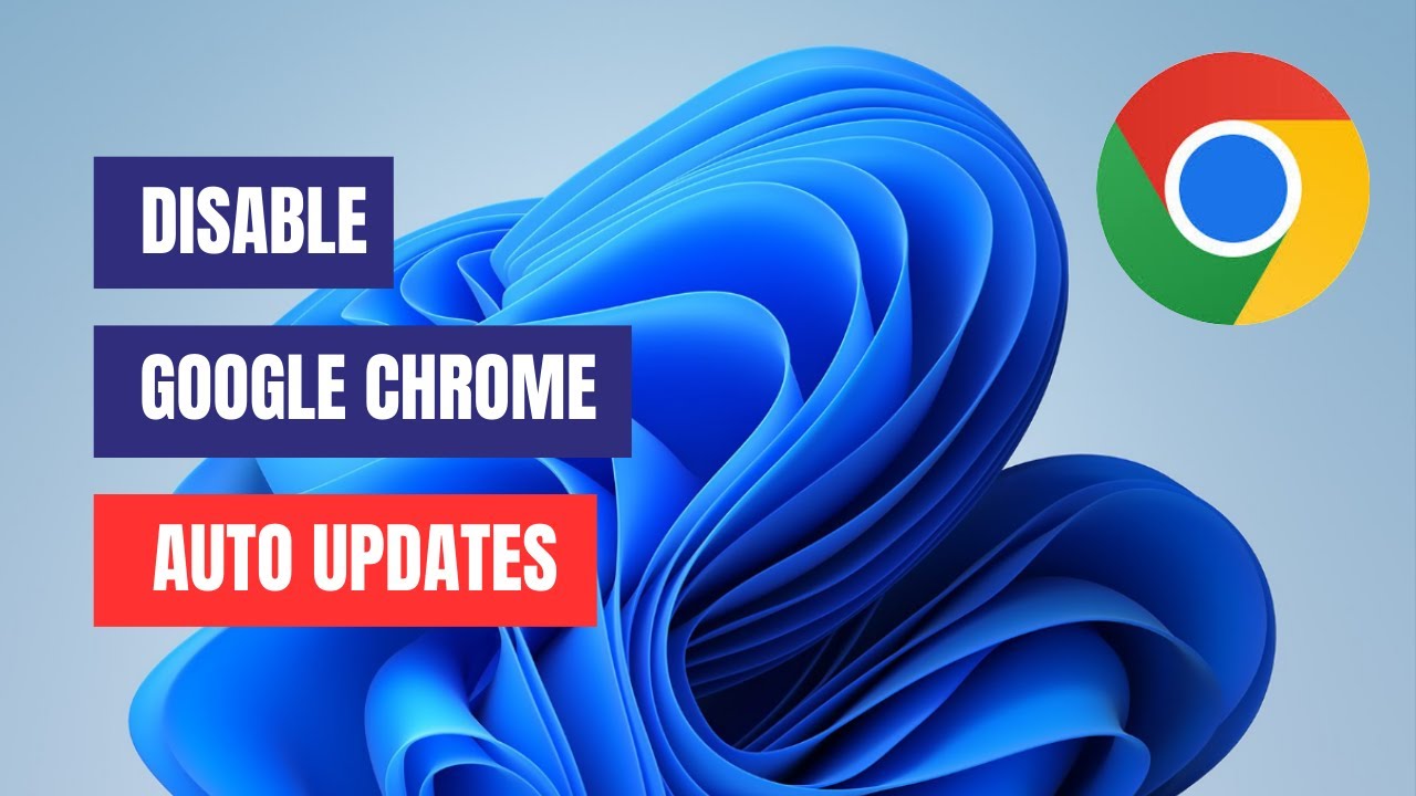 How to Disable Chrome Auto Update in Windows 11 - YouTube