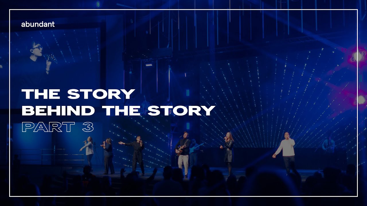 The Story Behind the Story: Part 3 | Pastor Jared Nieman | Abundant ...