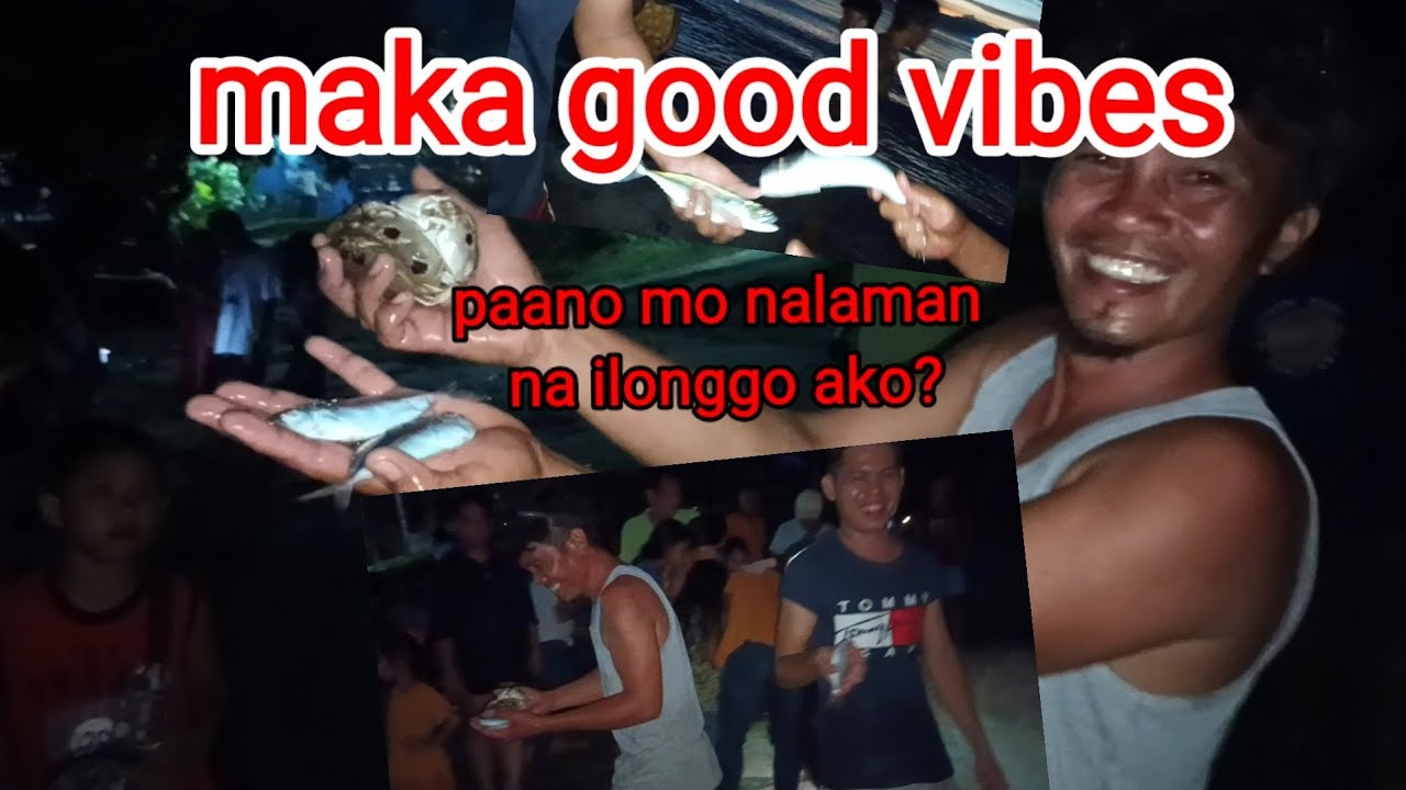 maka good vibes ilonggo fishing / sariwang pagkaing dagat - YouTube