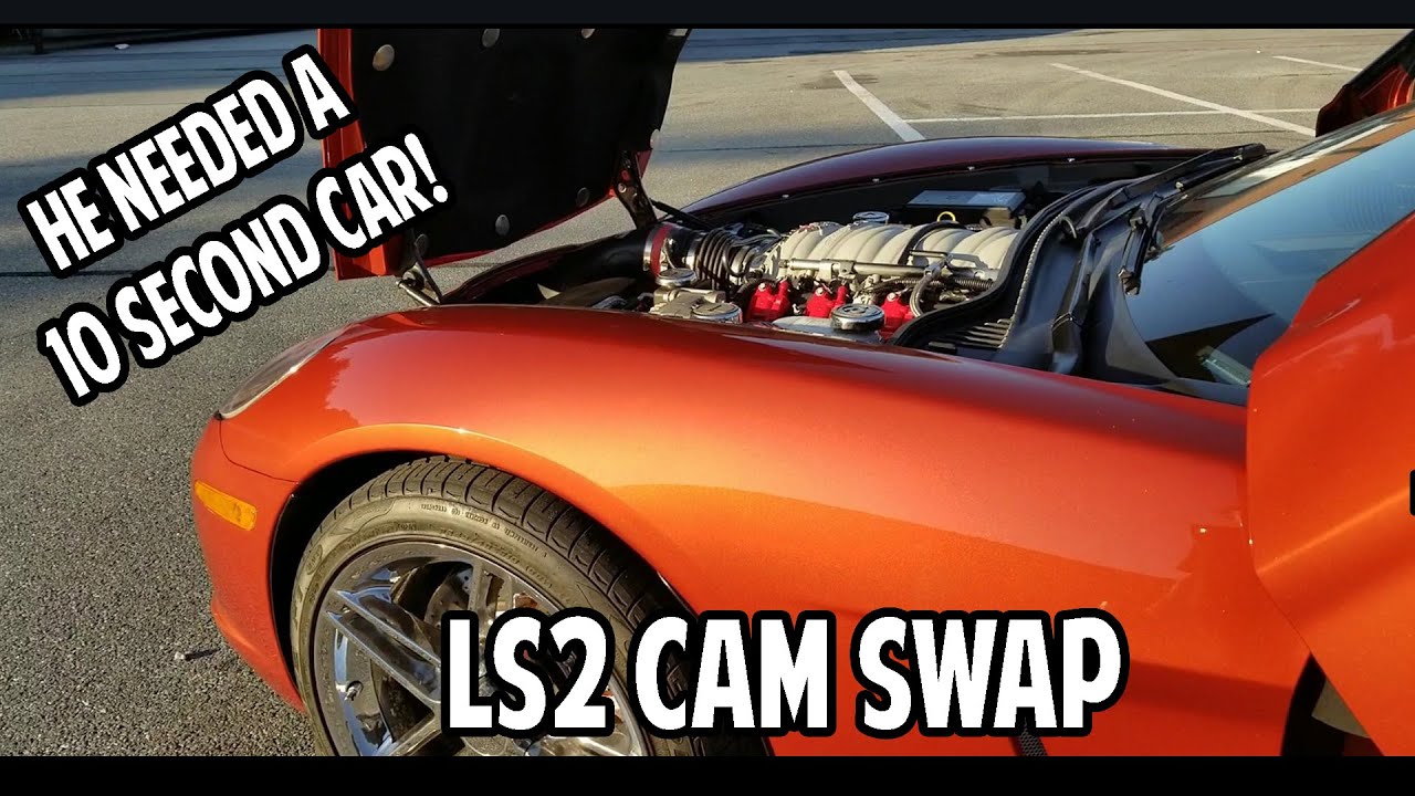 Building a Cam Only LS2 Corvette - YouTube