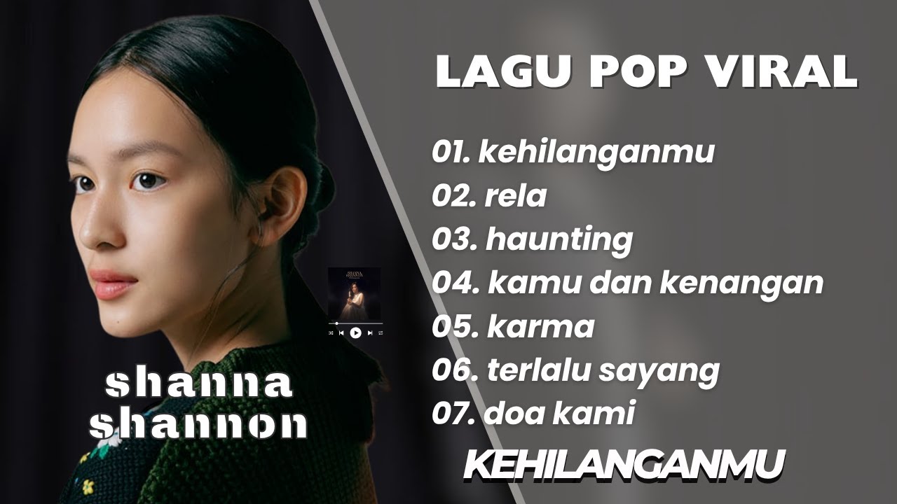 SHANNA SHANNON || KEHILANGANMU - RELA || LAGU POP VIRAL TERENAK,TERBARU ...