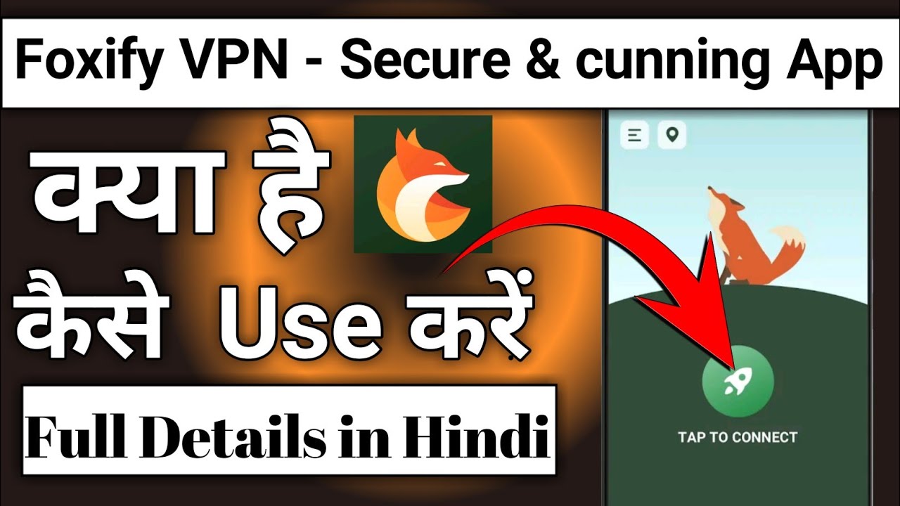 Foxify VPN App Kaise Use Kare || How To Use Foxify VPN App - YouTube