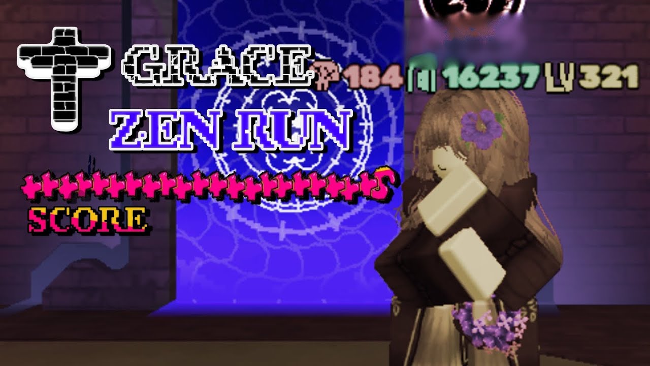 【Grace / Roblox】Grace Zen Mode +++++++++++++++++++++S (21x S) Score ...
