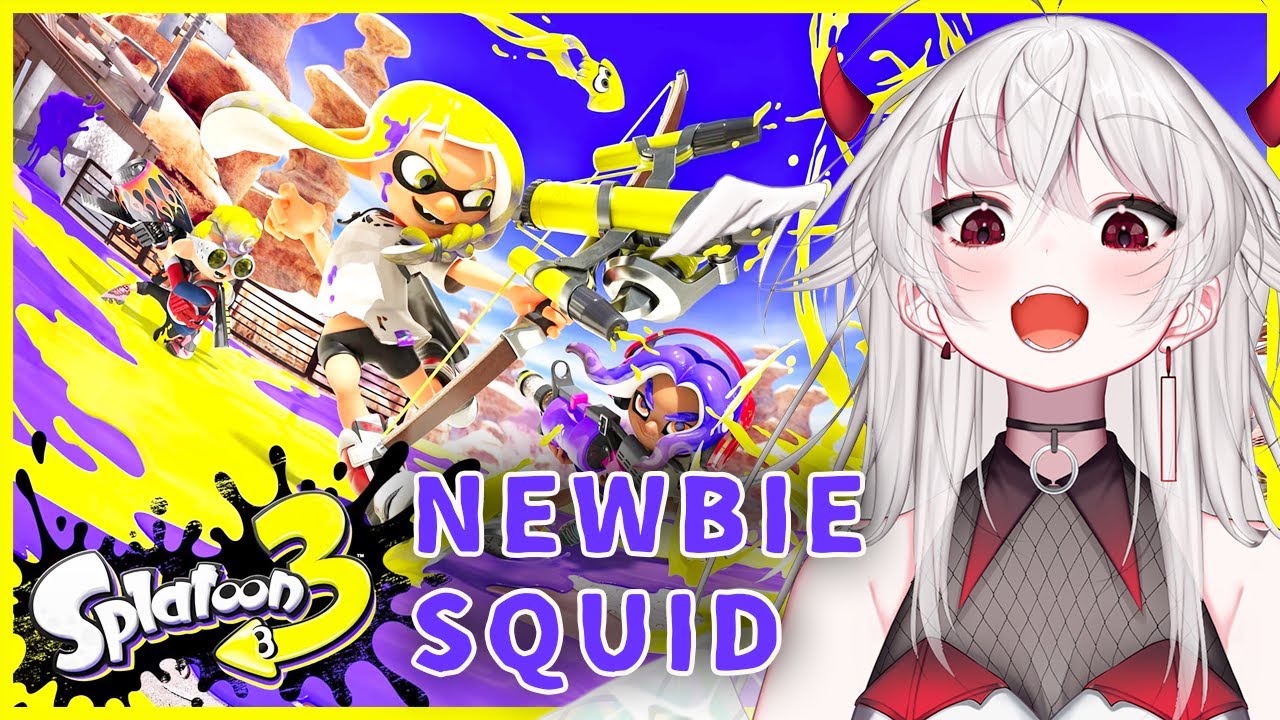 NEWBIE squid/inkling hehe~ 【 SPLATOON 3 】 - YouTube