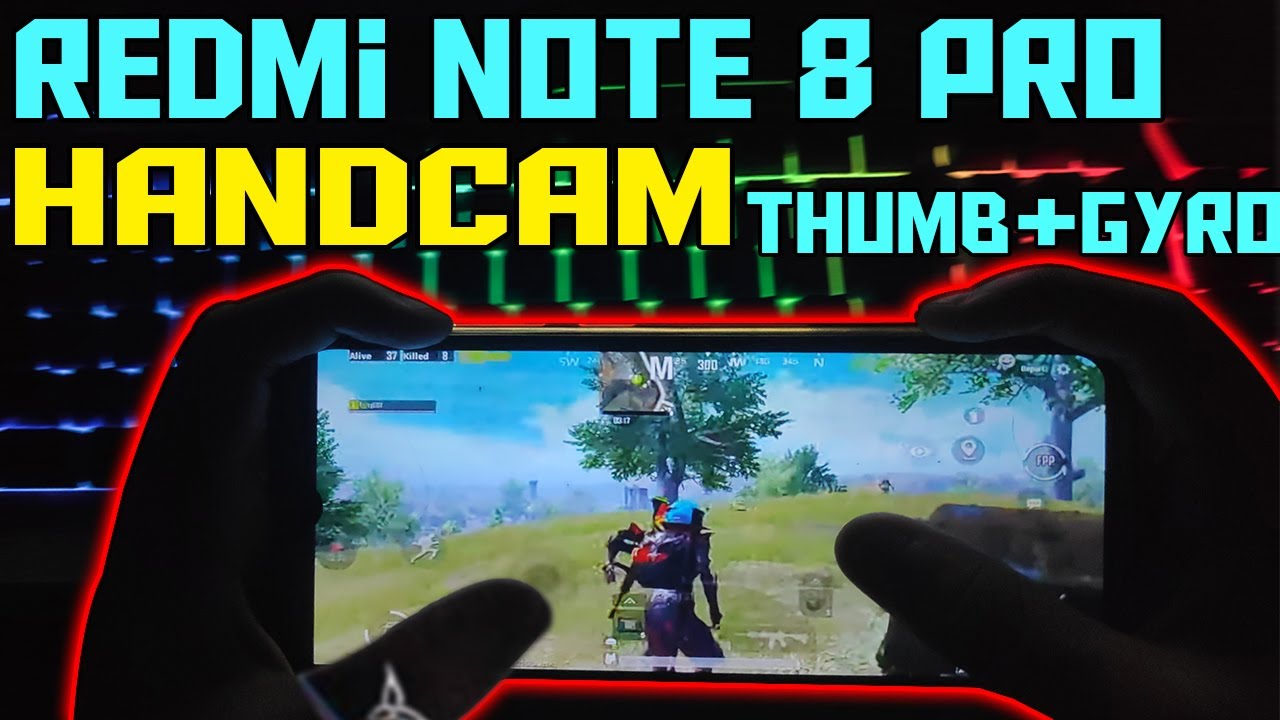 Redmi Note 8 Pro PUBG HandCam | THUMB + FULL GYRO Gameplay | Smooths ...