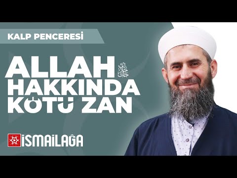 Kalp Penceresi – 14: Allah Teâlâ Hakkında Kötü Zan – Ahmet Furkan Kara Hoca Efendi