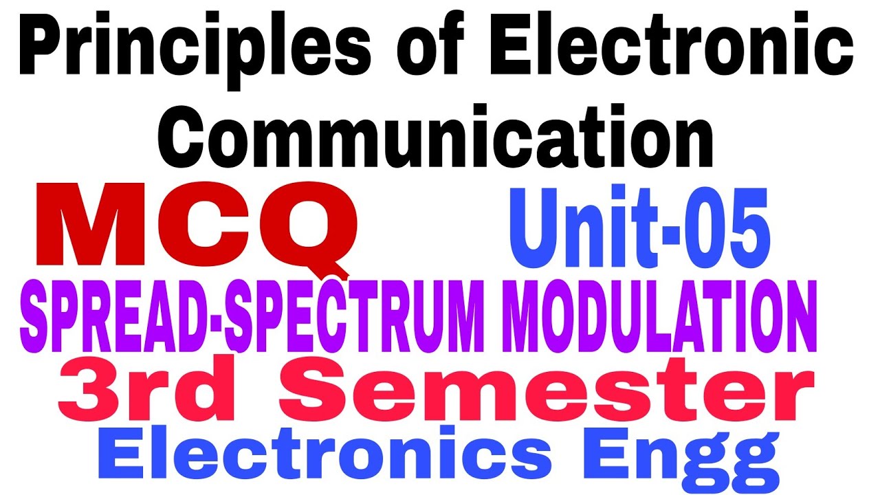 Principle of Electronic Communication|MCQ|SPREAD-SPECTRUM MODULATION|Unit-5|3rd Sem|Electronics ...