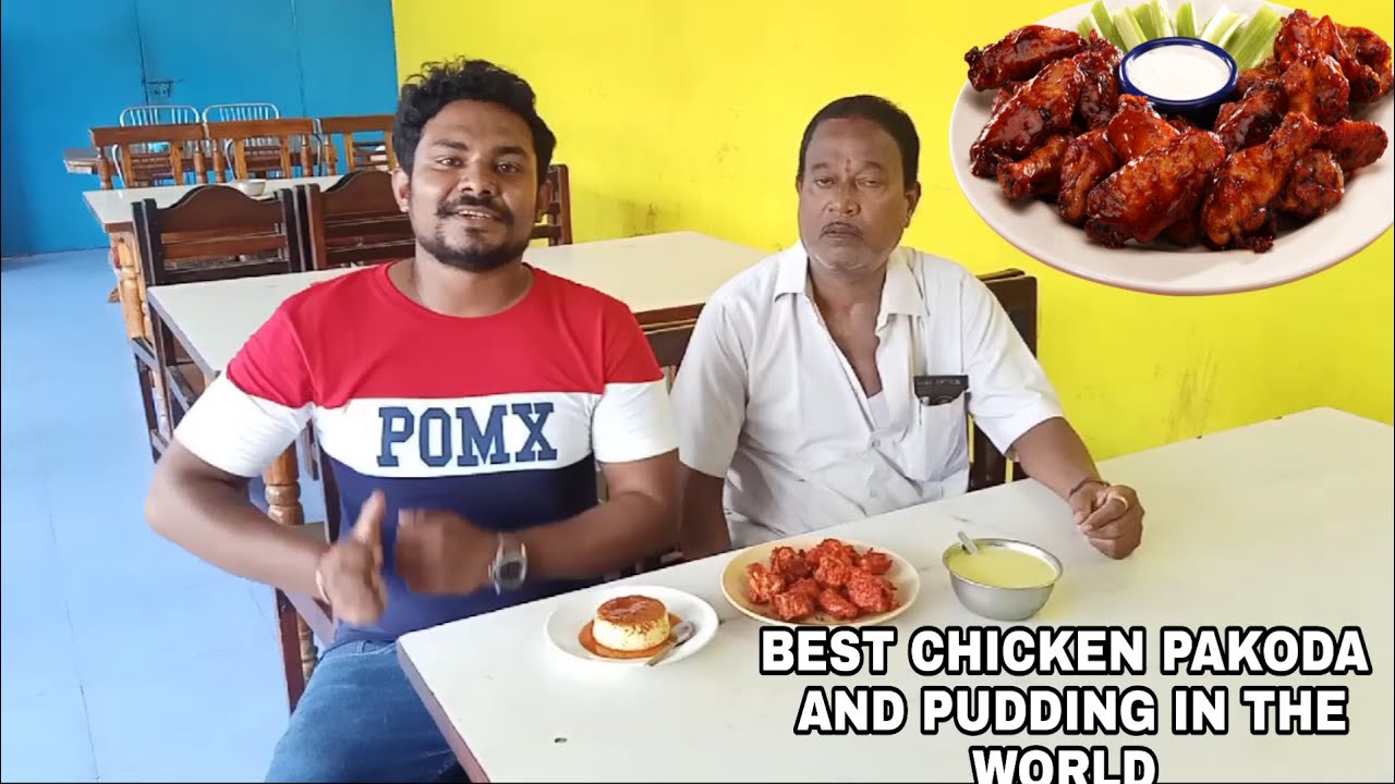 WORLDS BEST CHICKEN PAKODA & PUDDING IN GIRIJA RESTAURANT COVERED BY ...