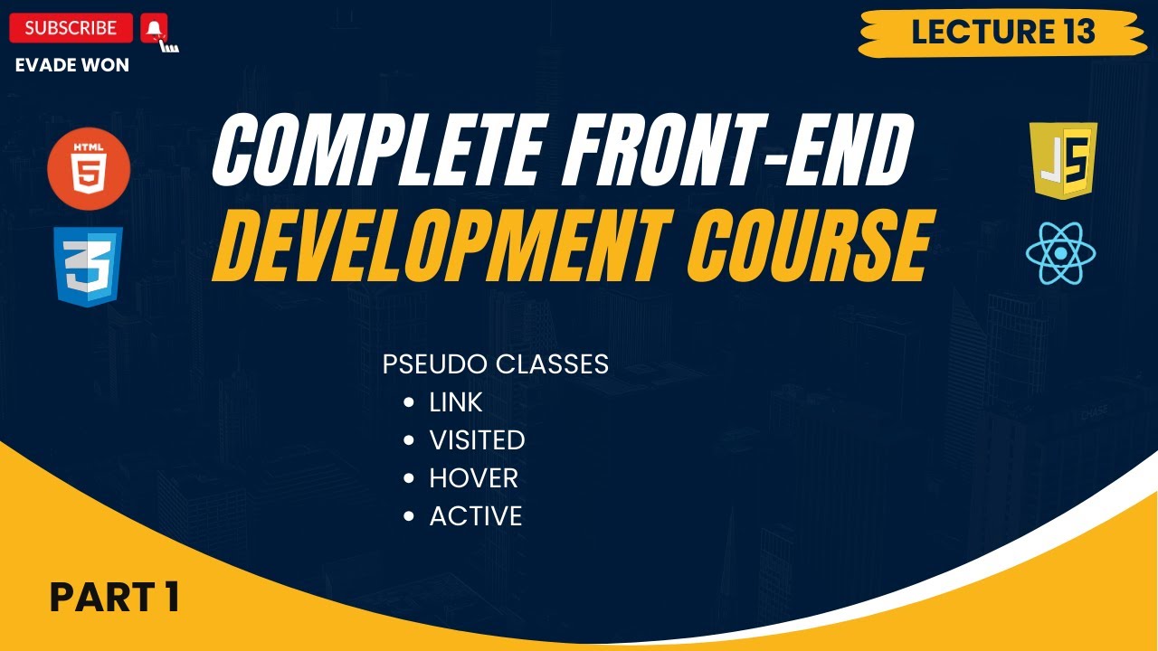 Pseudo Classes Part 1 | Complete Front-End Course - YouTube