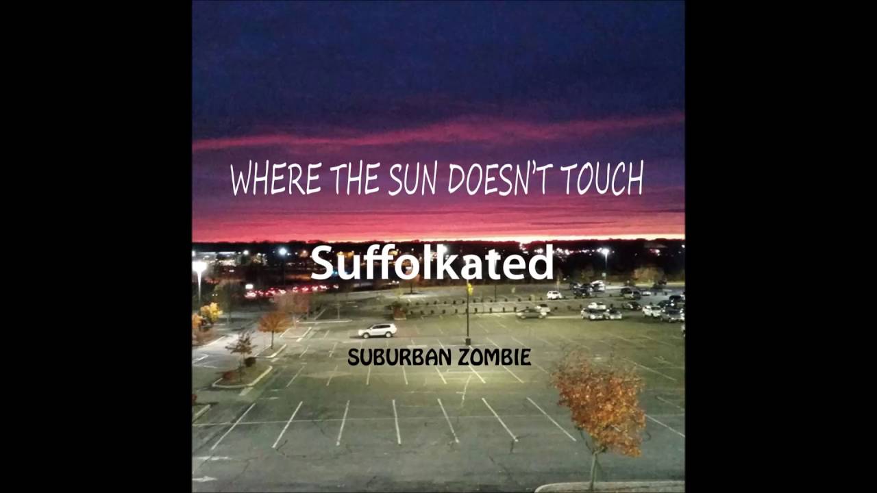 Suburban Zombie- Suffolkated [Official Audio] - YouTube