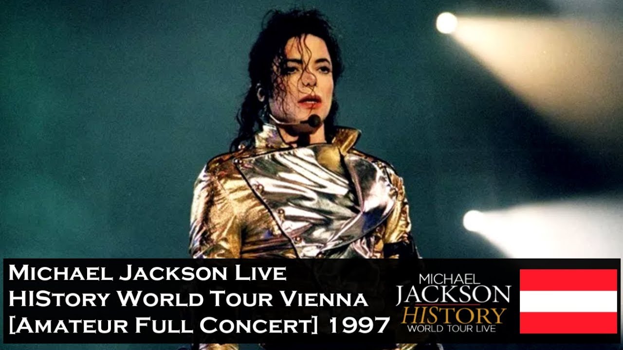 Michael Jackson Live HIStory World Tour Vienna [Amateur Full Concert ...