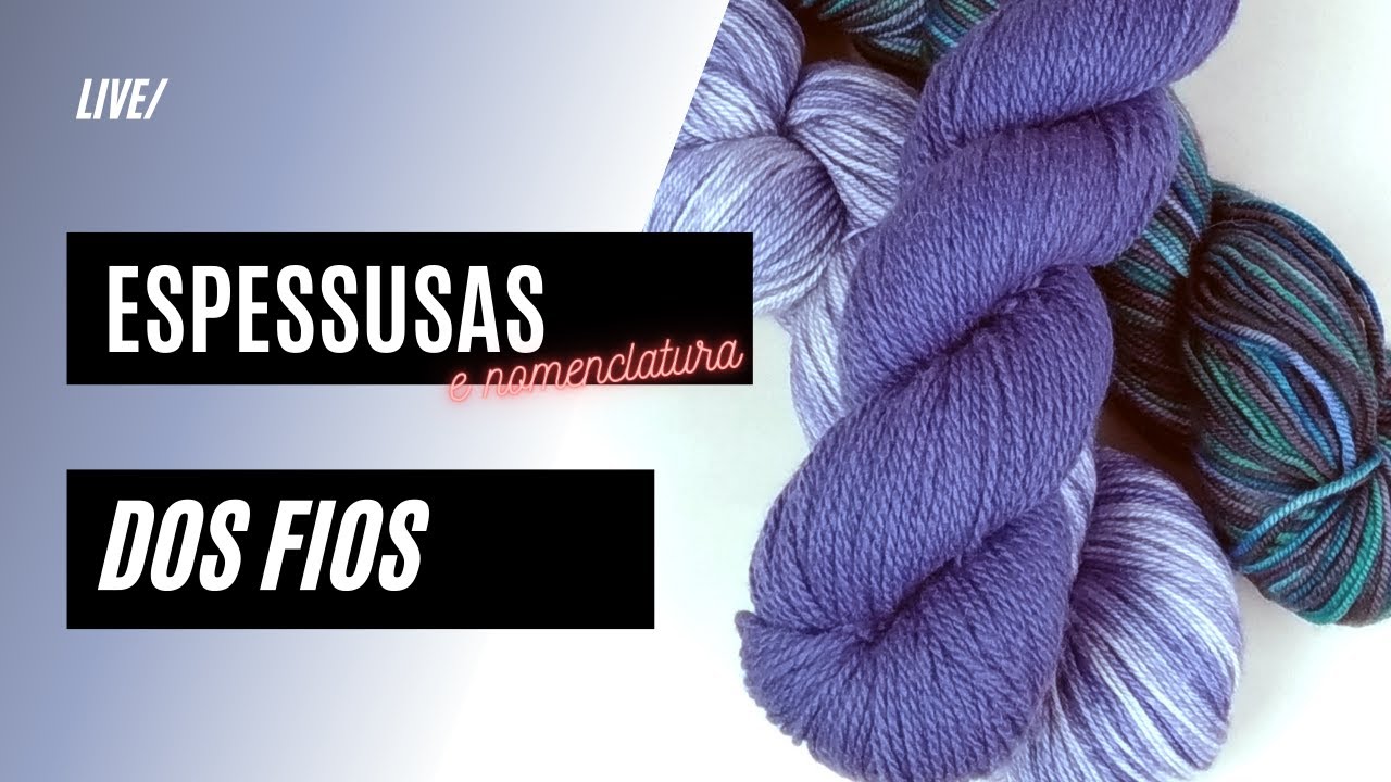 Nomenclatura das espessuras de fios - YouTube