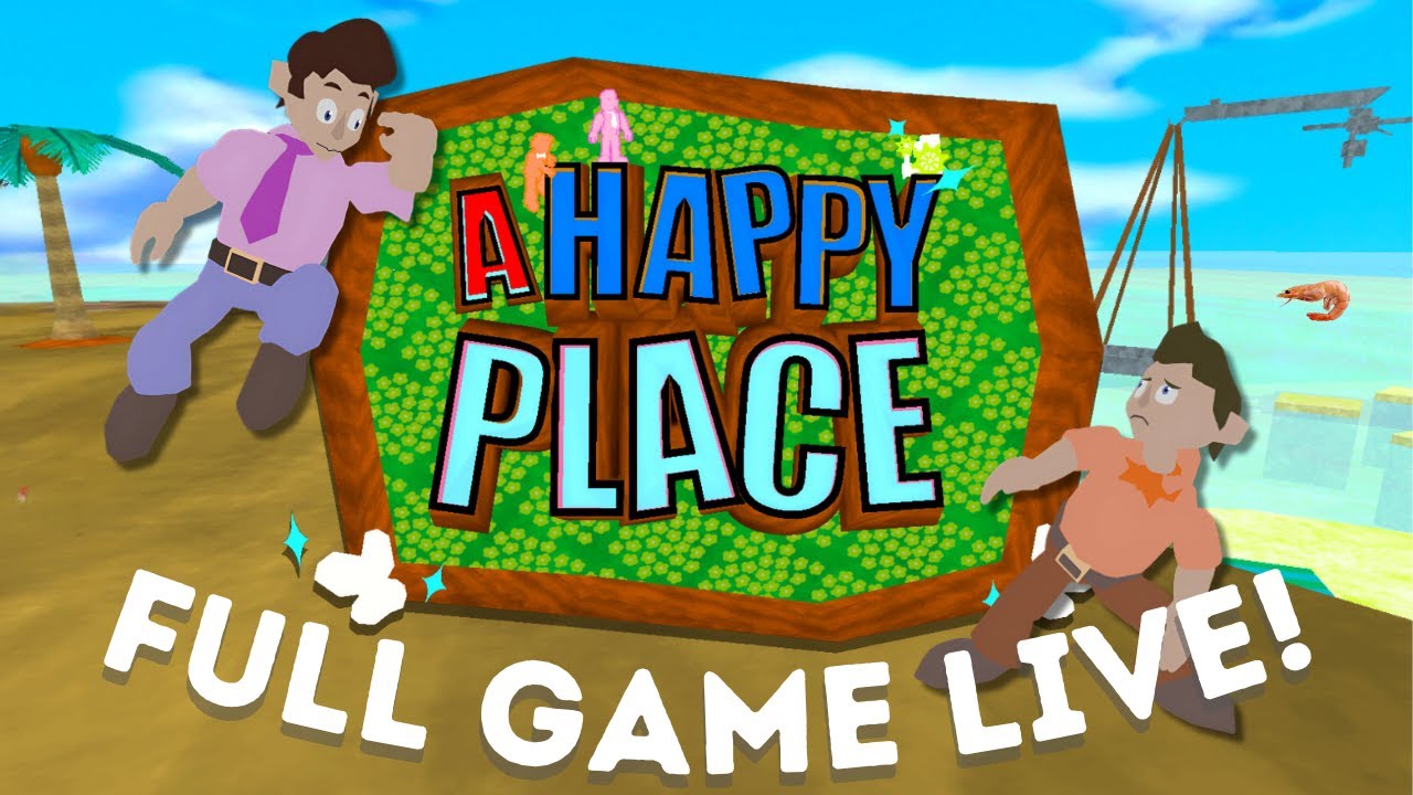 A Happy Place LIVESTREAM! | Beating the game live! - YouTube