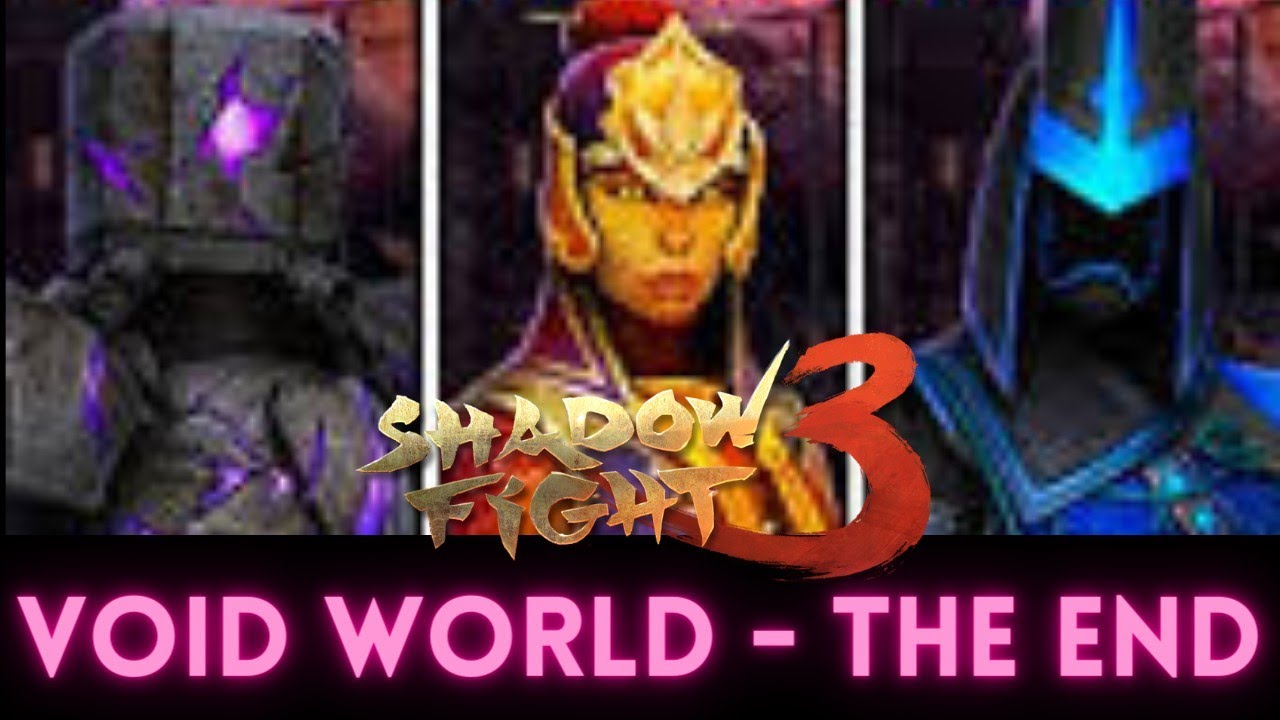 Void World - The End Shadow Fight 3 - YouTube