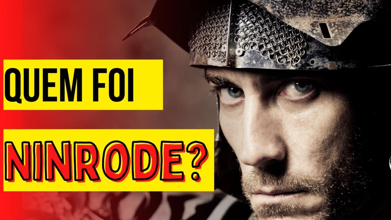 GÊNESIS 10, Quem foi Ninrode? - YouTube