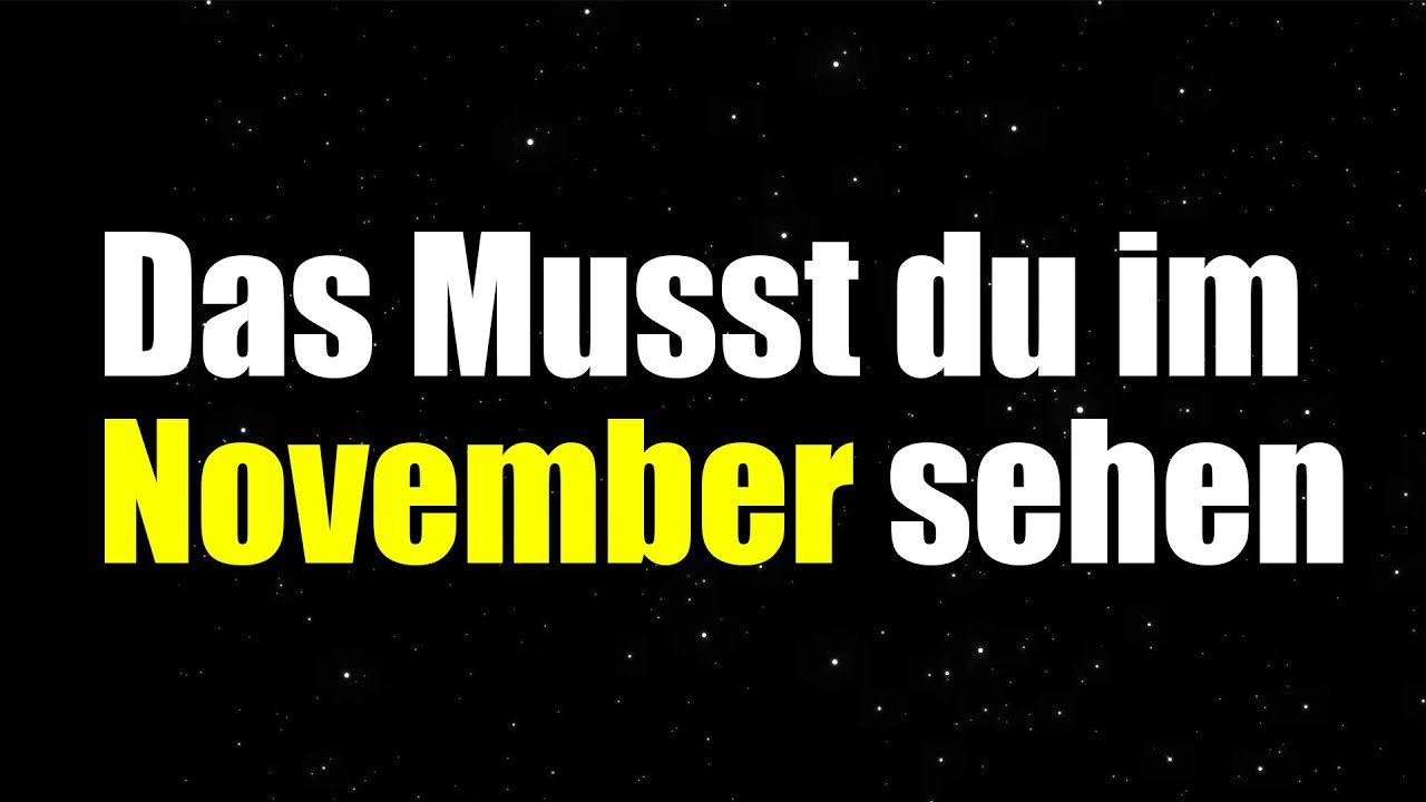 Das musst du im November sehen - YouTube