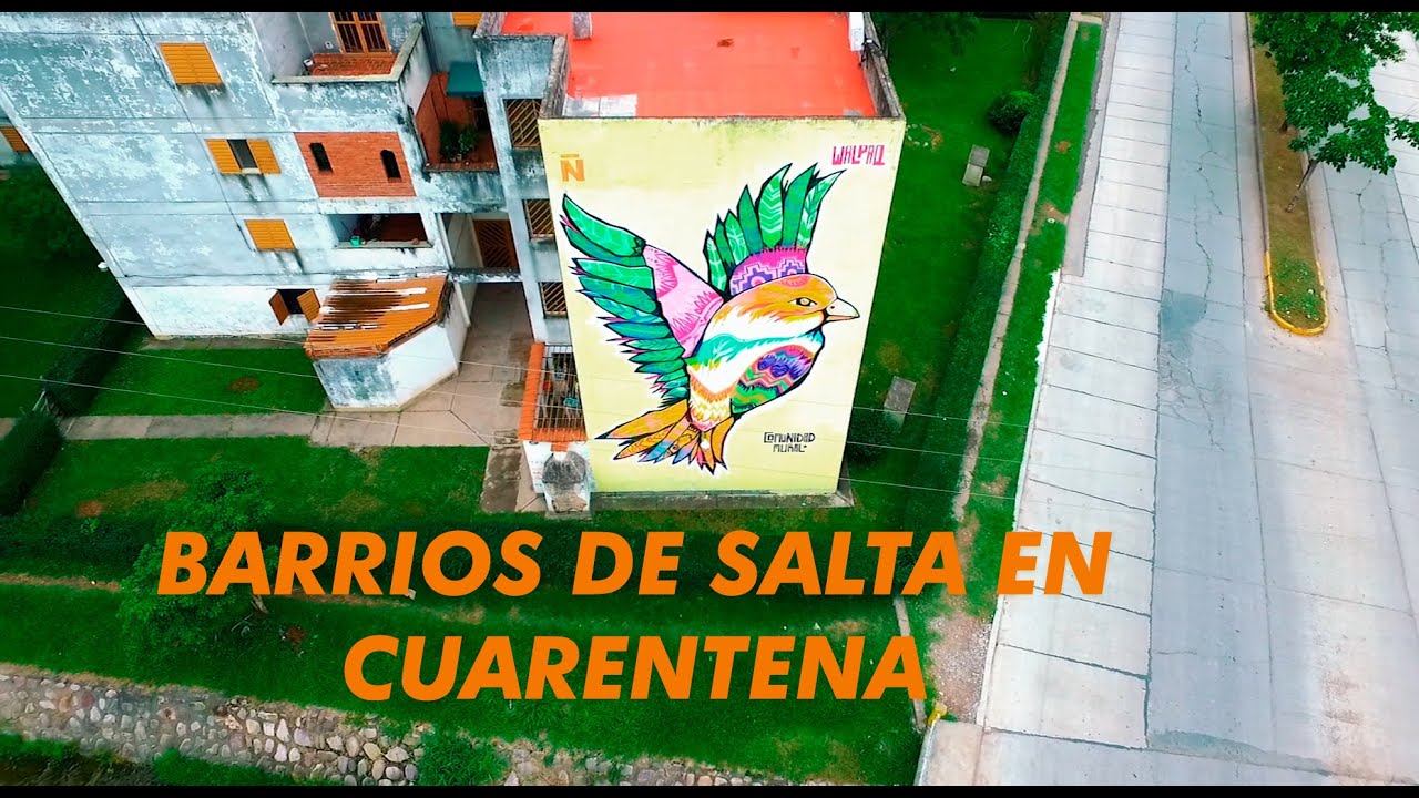 Barrios de Salta en cuarentena desde arriba - YouTube