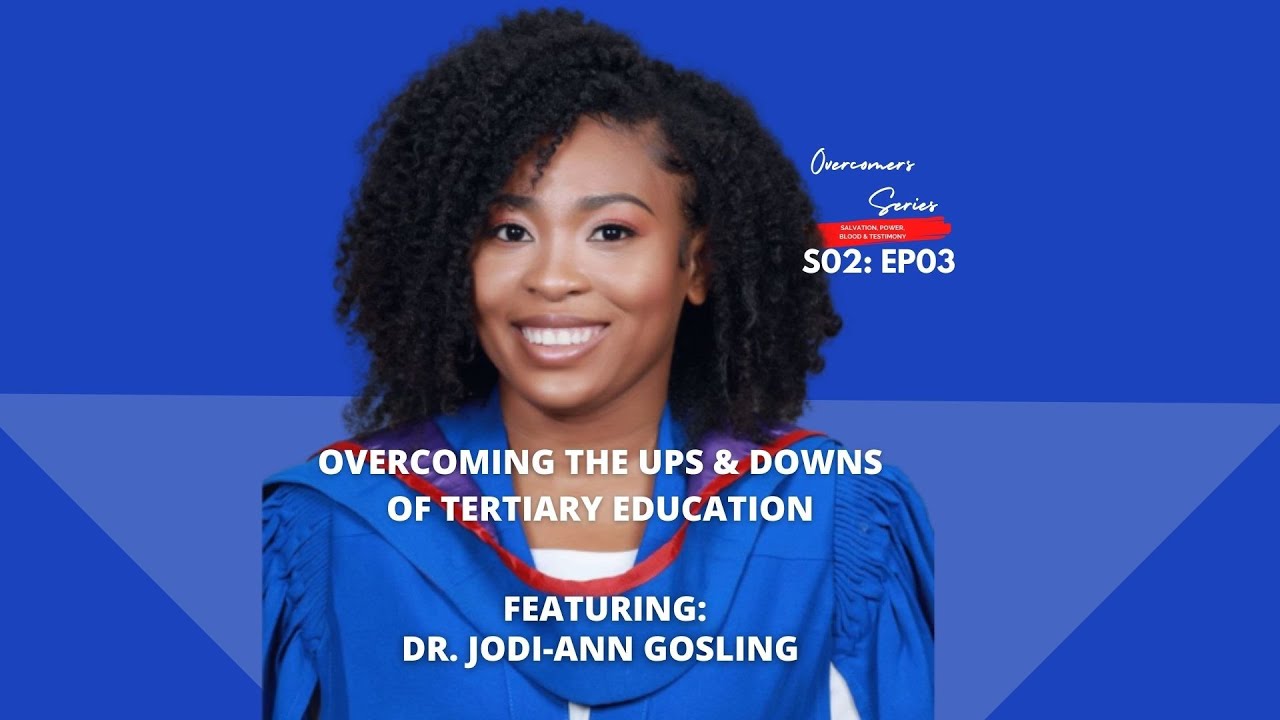 The Overcomers Series S02: EP03 with Dr. Jodi-Ann Gosling - Speaker ...
