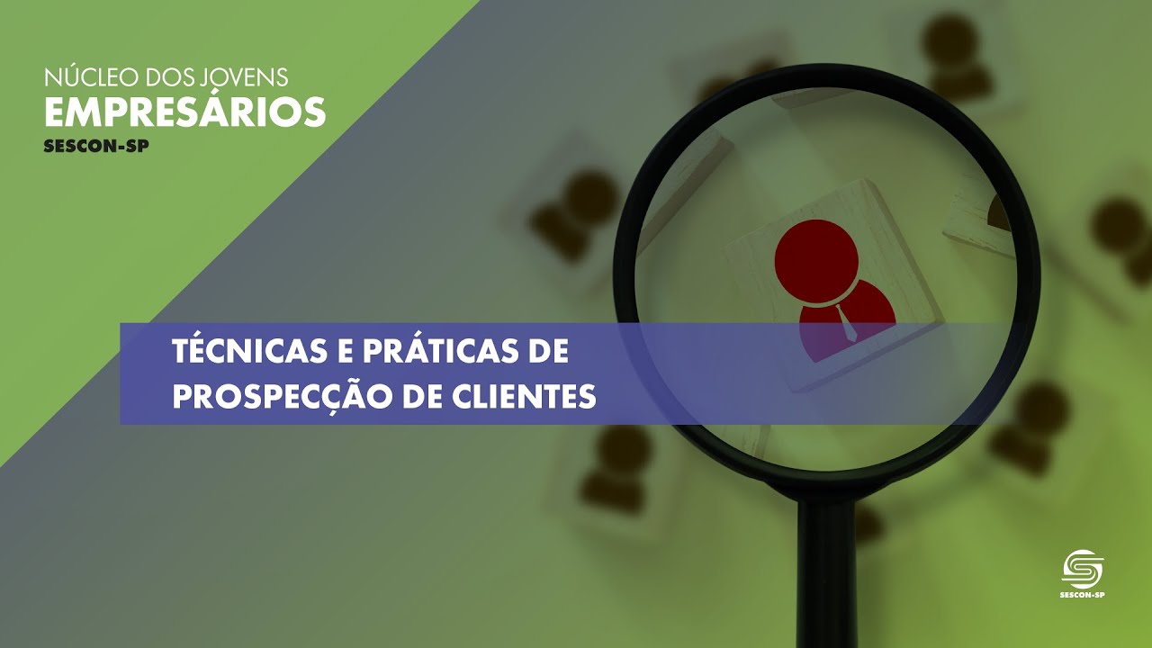 Técnicas e Práticas de Prospecção de Clientes - YouTube