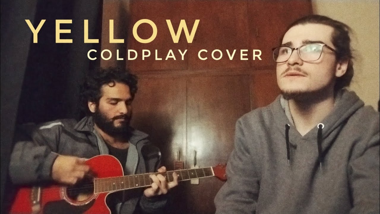 Yellow (Coldplay Cover) - YouTube