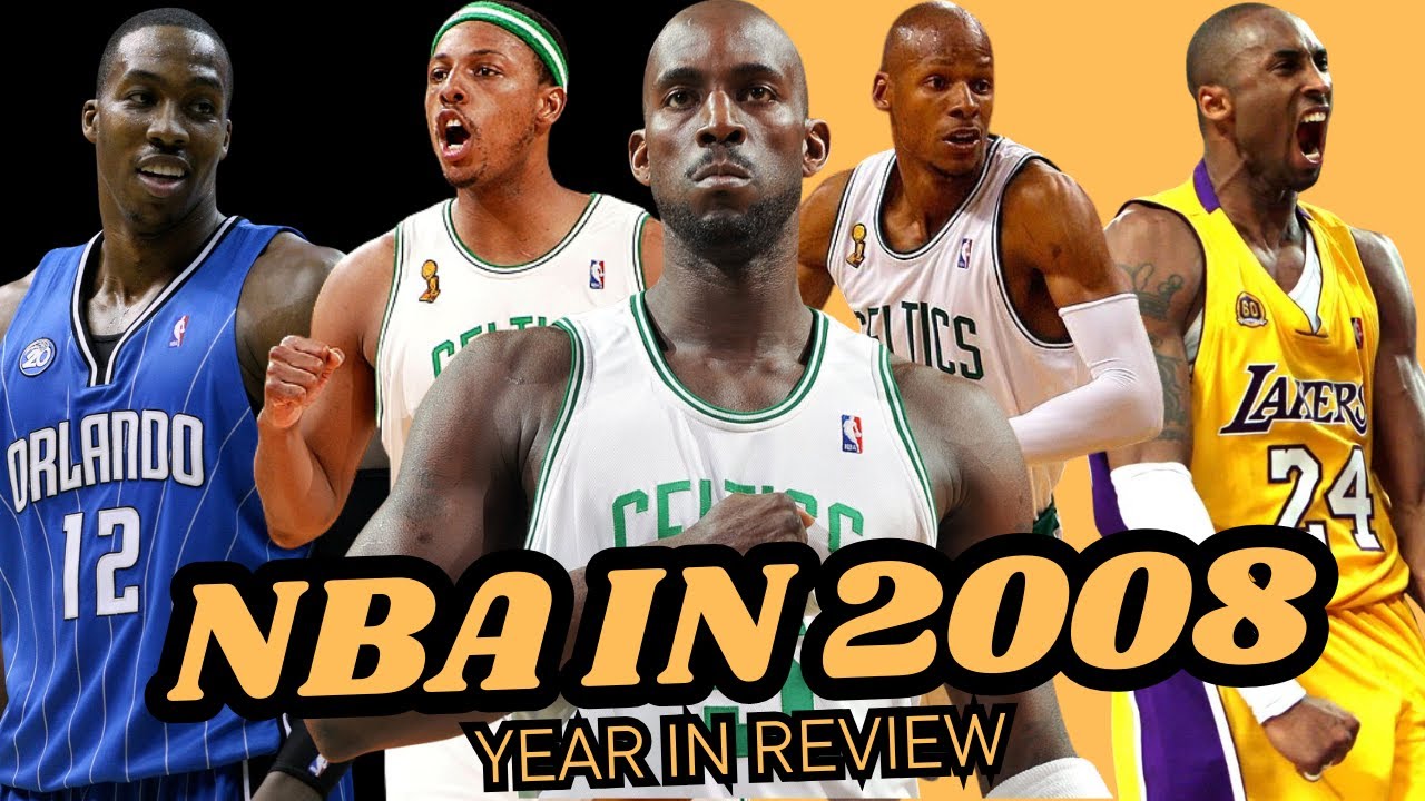 NBA 2008 | Kobe’s MVP, Celtics’ Big 3, The Rivalry Reborn - YouTube