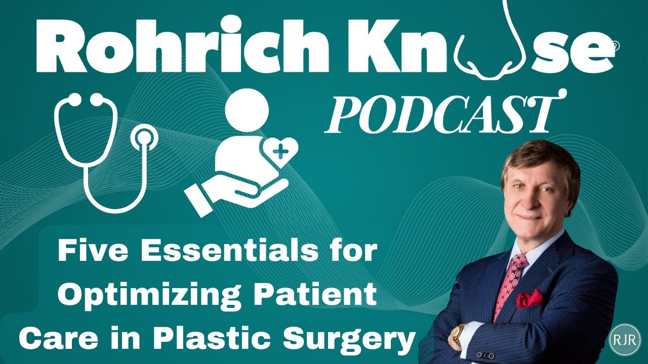 Five Essentials for Optimizing Patient Care in Plastic Surgery - YouTube