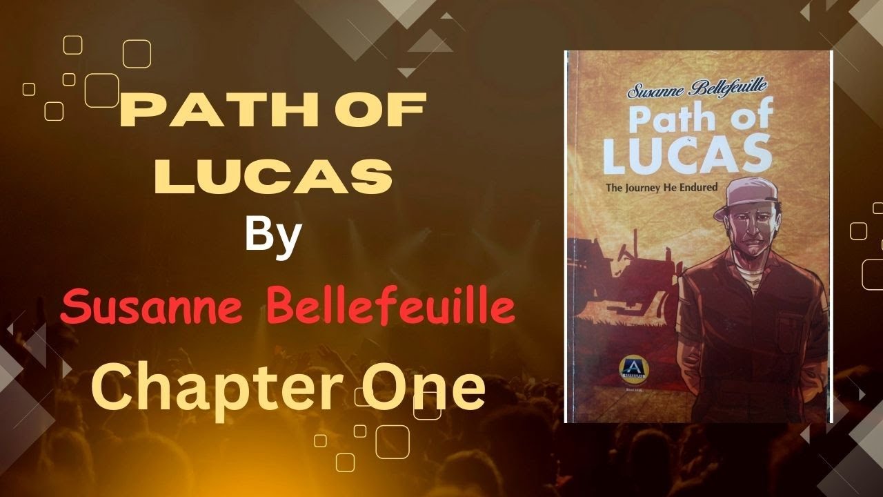 Path of Lucas by Susanne Bellefeuille- Chapter One (WAEC Literature-in ...