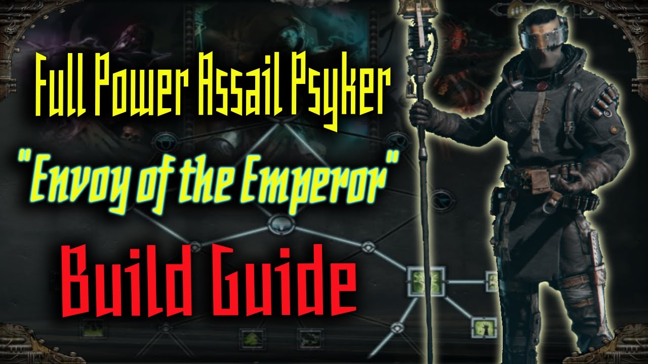 ⚔️ Warhammer 40,000: Darktide | Full Power Assail Psyker "Envoy of the ...