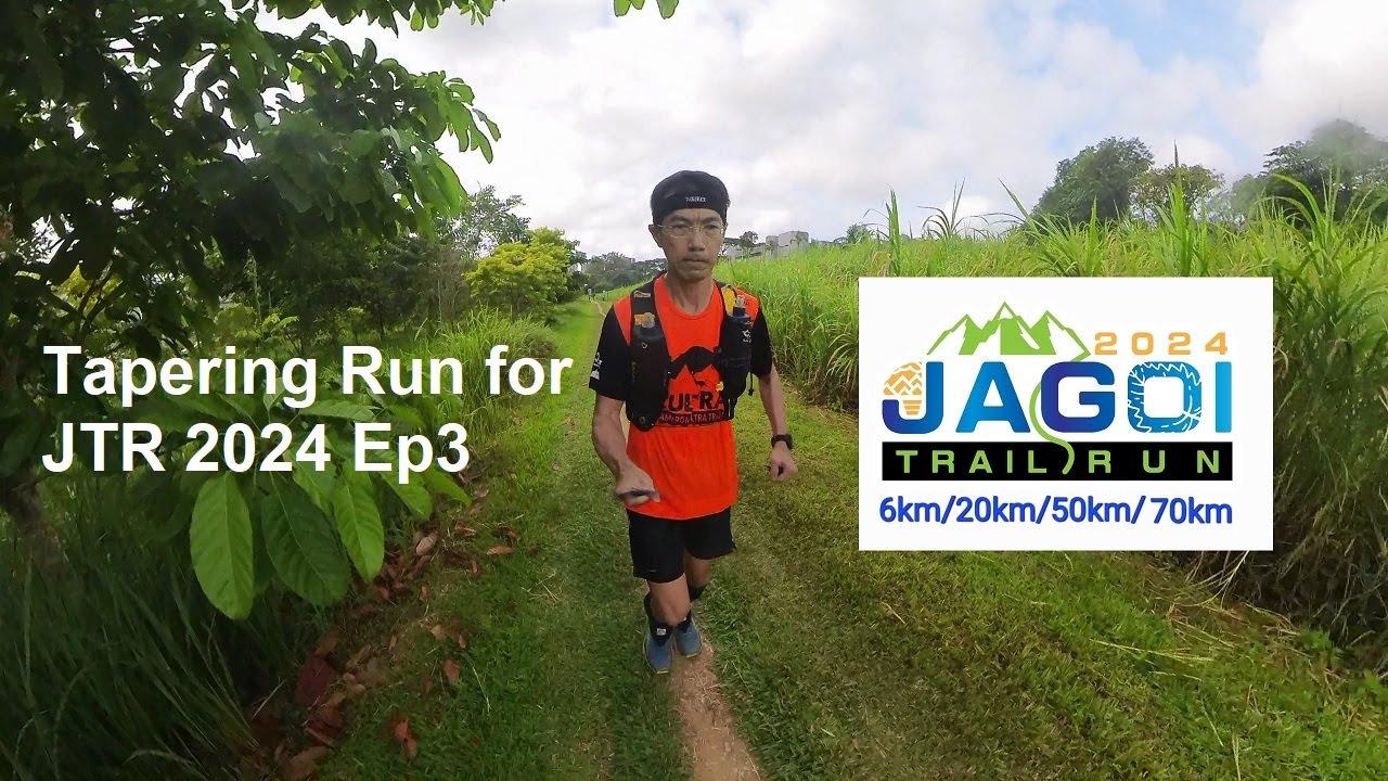 Tapering Run for JTR 2024 Ep3 - YouTube