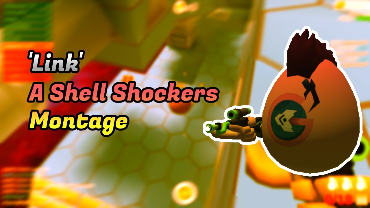 'Link' A Shell Shockers Montage - YouTube