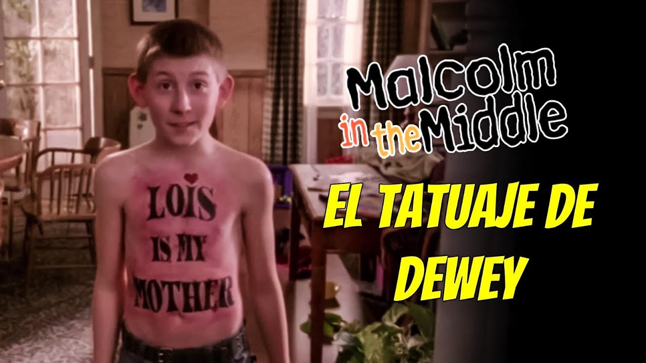 Malcolm el de en medio - el tatuaje de Dewey - YouTube