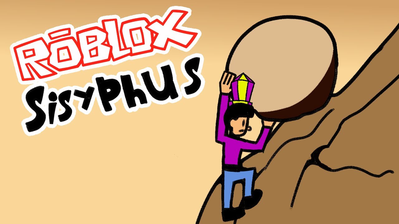 So I became Sisyphus in ROBLOX... - YouTube