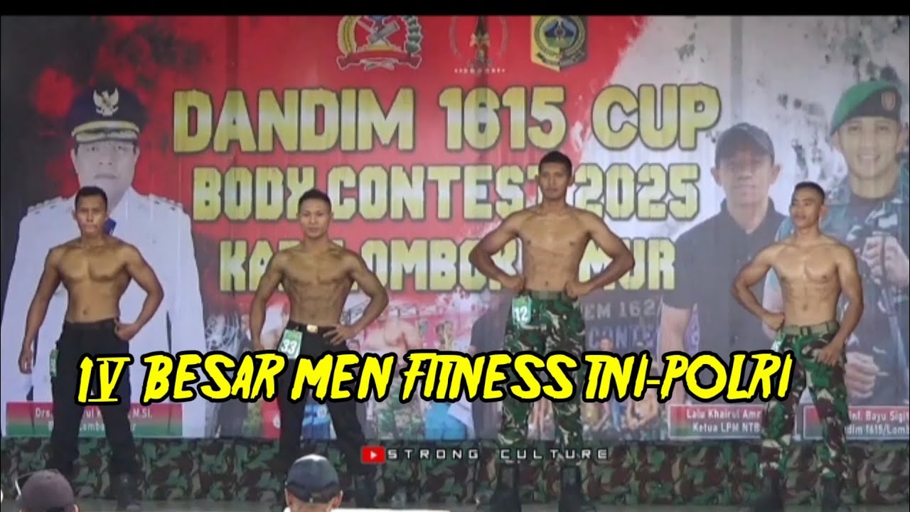 4 BESAR TNI-POLRI DANDIM CUP BODY CONTEST KAB.LOMBOK TIMUR 2025 - YouTube