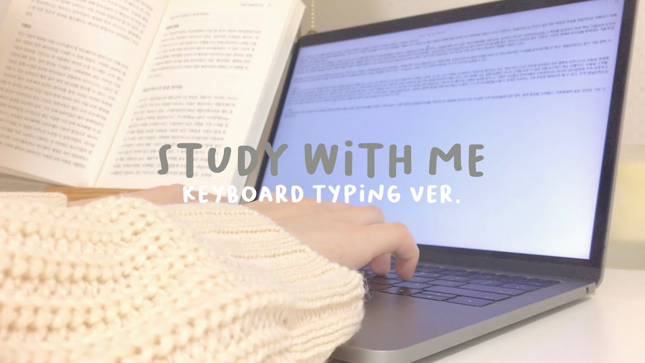Study With Me Macbook Keyboard Typing Sound Ver Study Asmr study-with-me-macbook-keyboard-typing-sound-ver-study-asmr