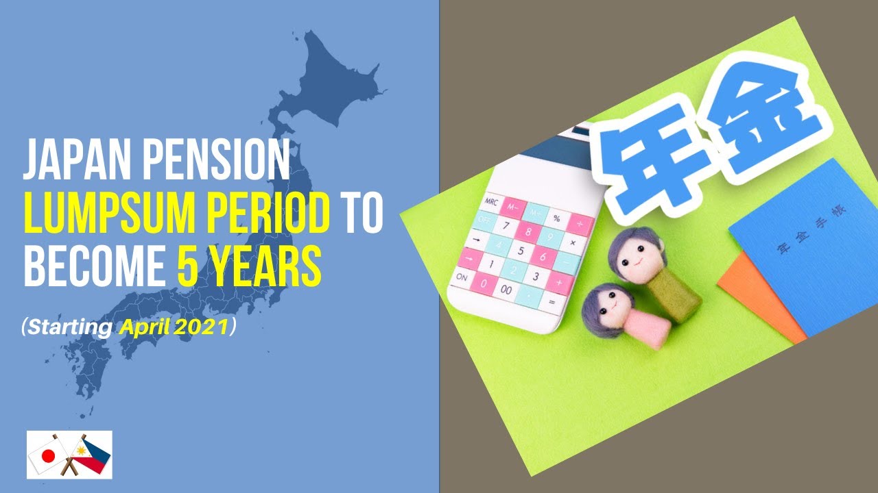 Japan pension refund application new rules starting April 2021 - YouTube