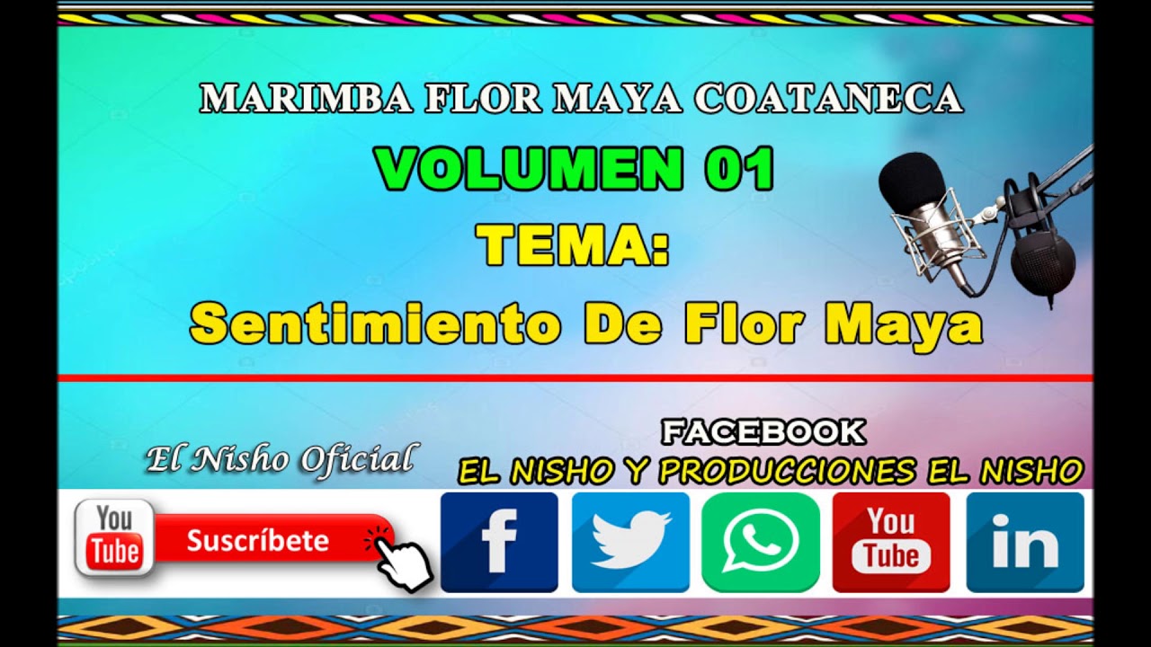 Sentimiento De Flor Maya - Flor Maya Coataneca (ESTRENO) - YouTube